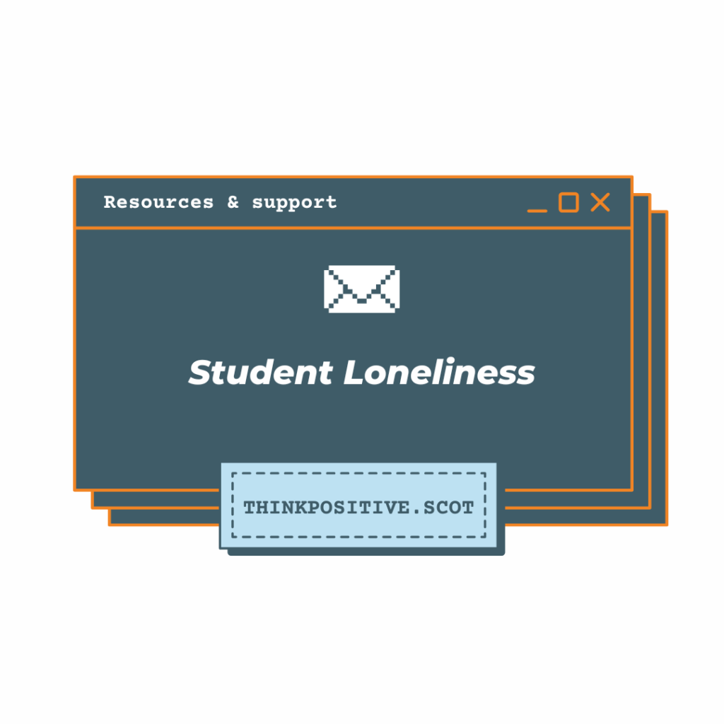 Student Loneliness - Think Positive